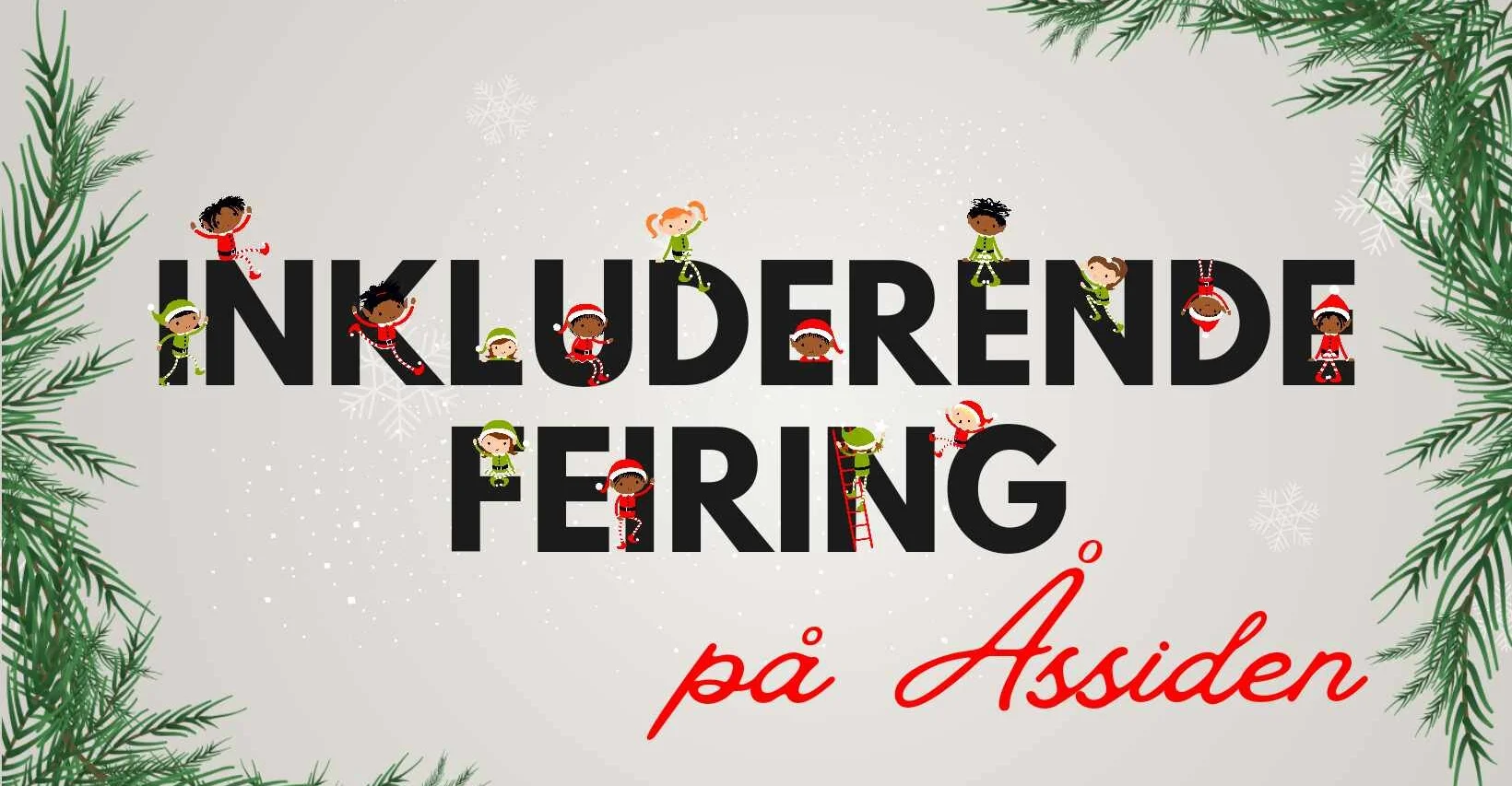 Bidra til en trygg og inkluderende julefeiring på Åssiden klubbhus 2023 ...