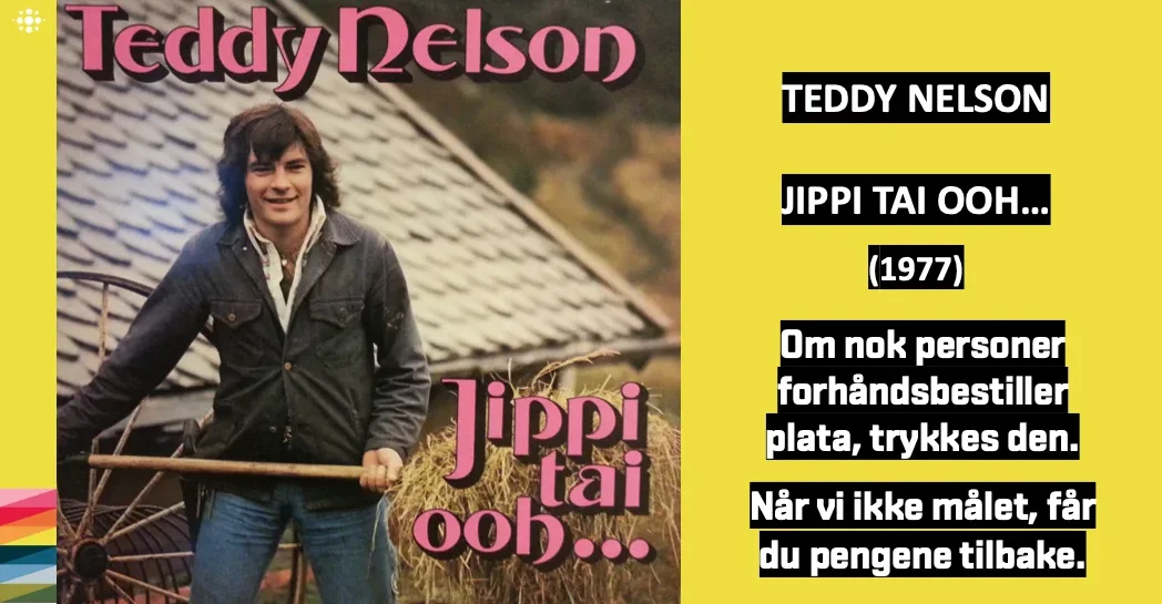 NACD: TEDDY NELSON - JIPPI-TAI-OOH... (1977) | Spleis fra SpareBank 1